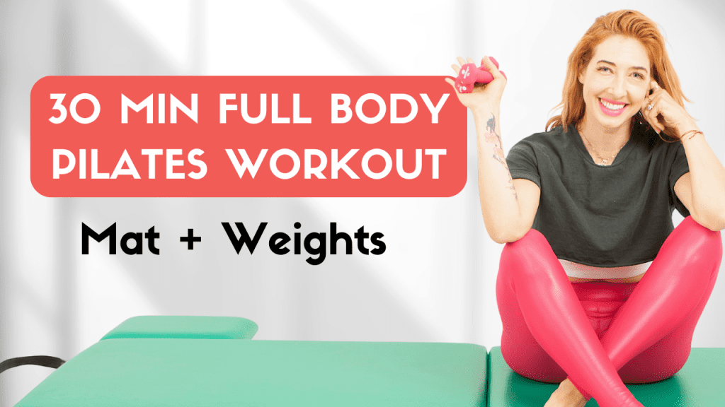 30 Min Full Body Pilates Mat Workouts With Weights
